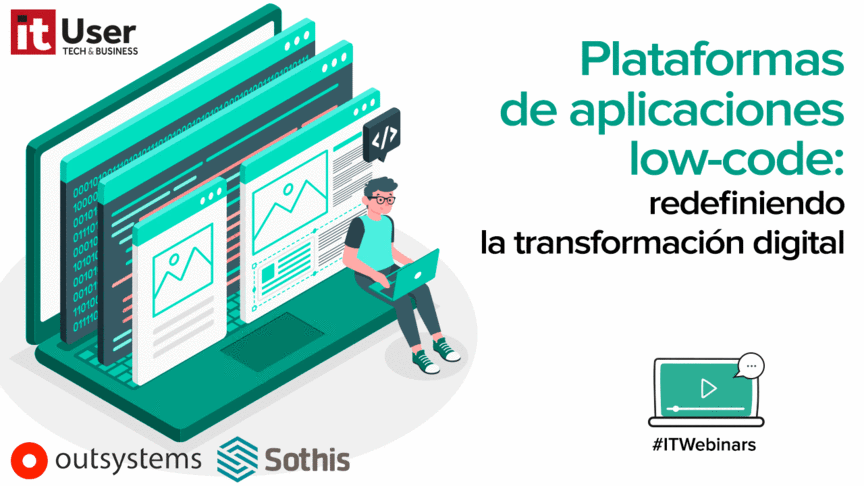 Plataformas de aplicaciones low-code: redefiniendo la transformación ...